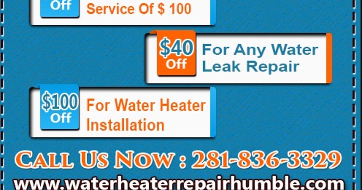 Water Heater Repair Humble TX - 7702 Fm 1960 East, Humble TX, 77346 ...