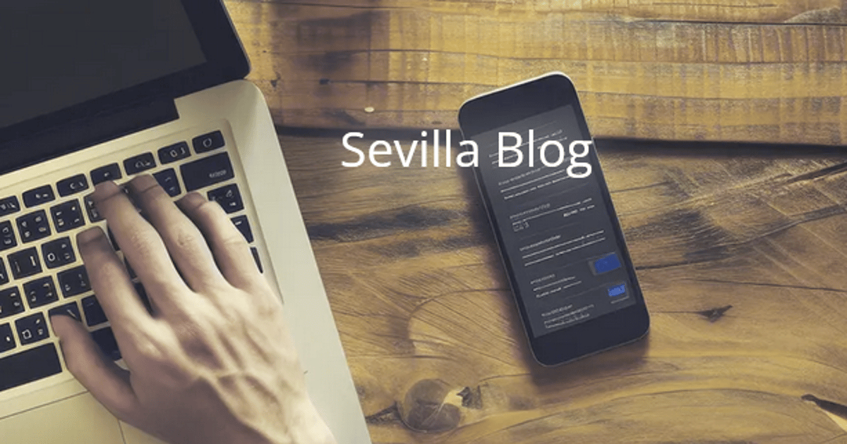 sevilla blogs - Spain | about.me