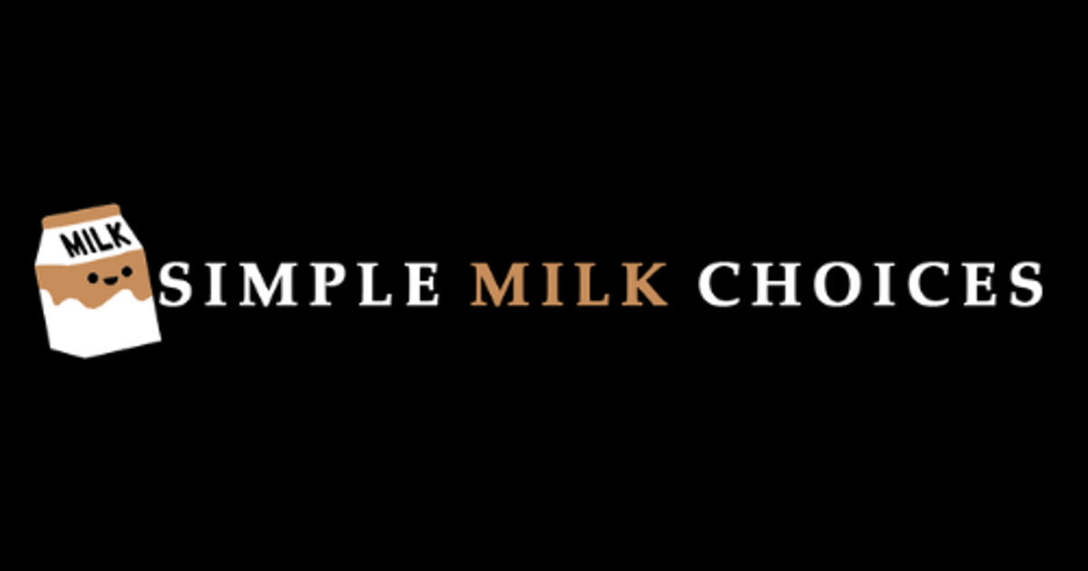Simple Milk Choices - Houston, Texas 77001, United States | about.me