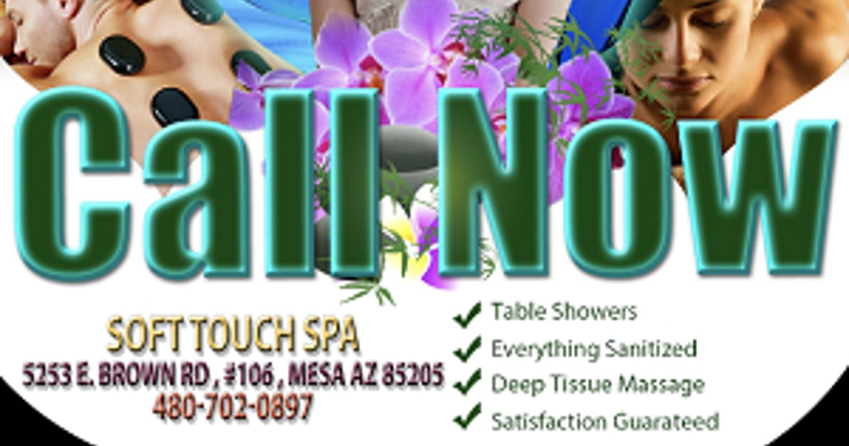 Soft Touch Spa | Asian Massage Mesa Open - Mesa, AZ | about.me