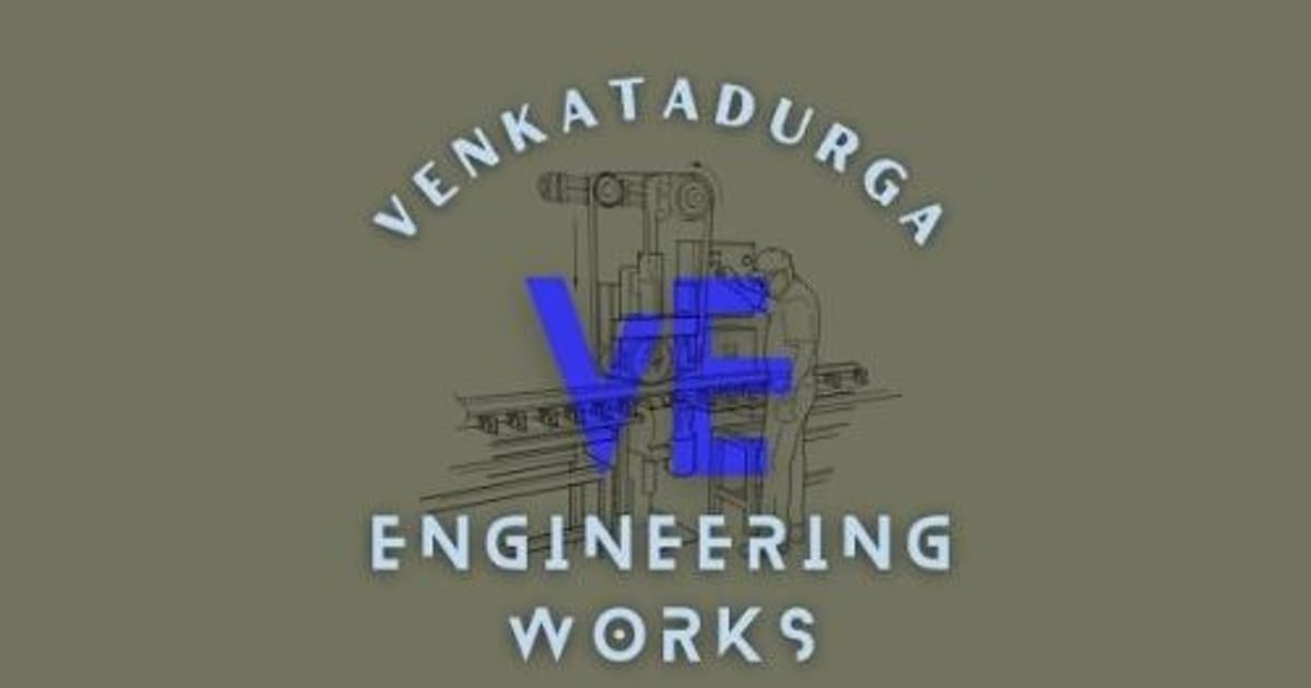 Sri Venkata Durga Engineering Works - 6-5-67/A-1, opp. Vijaya Medical ...