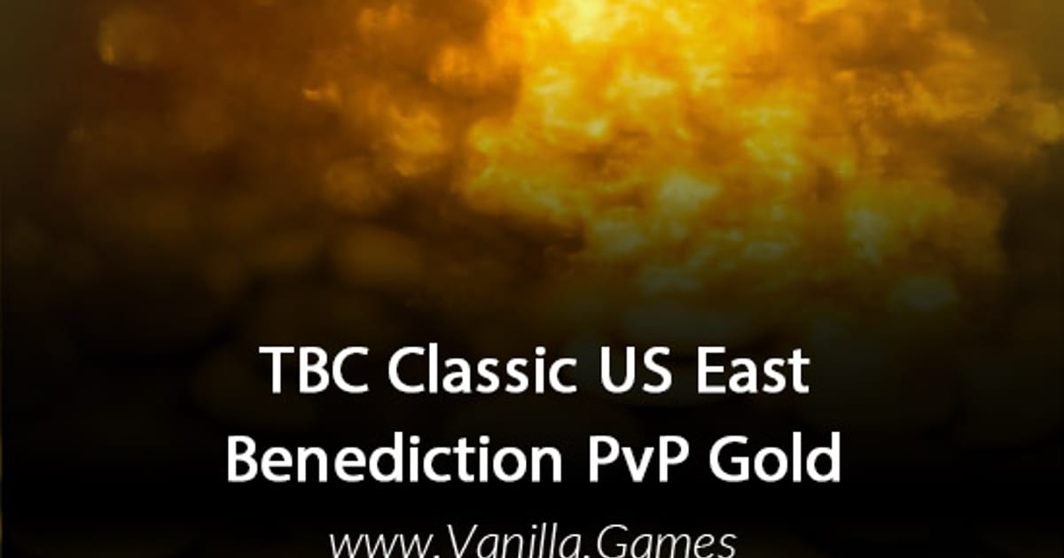 TBC Benediction Gold WoW - united states | about.me