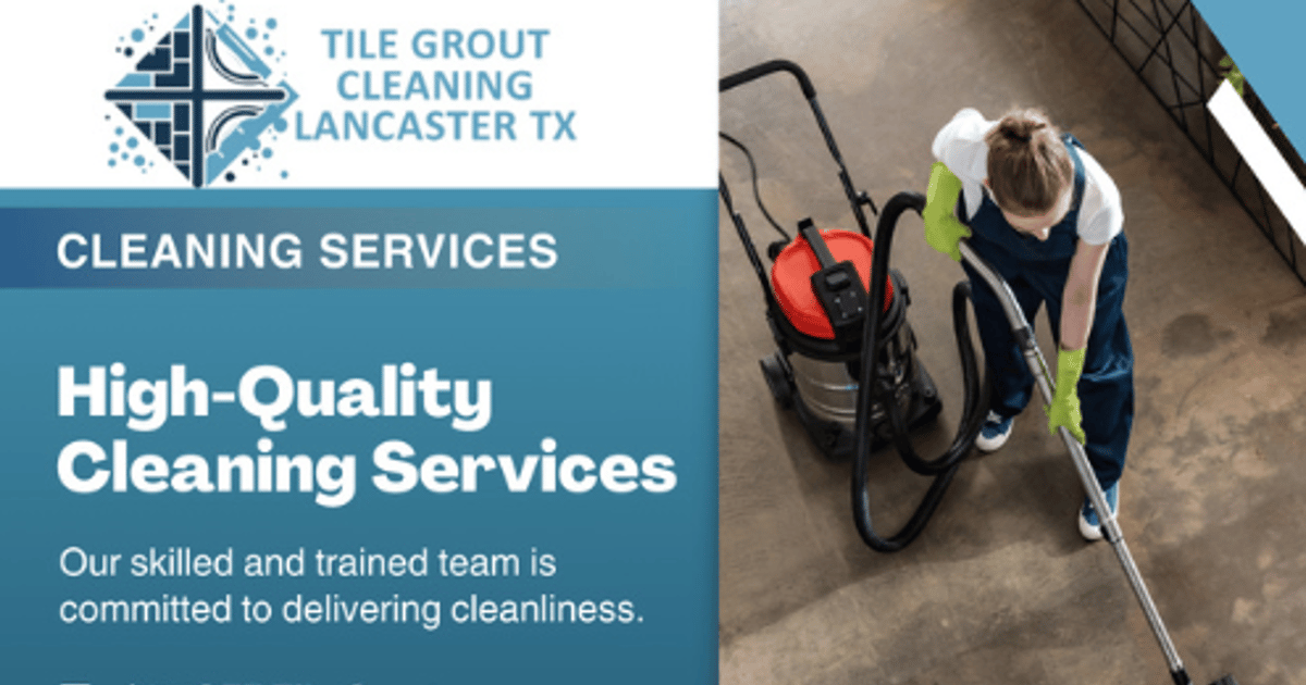 Tile Grout Cleaning Lancaster TX - 3215 W Pleasant Run Rd, Lancaster ...
