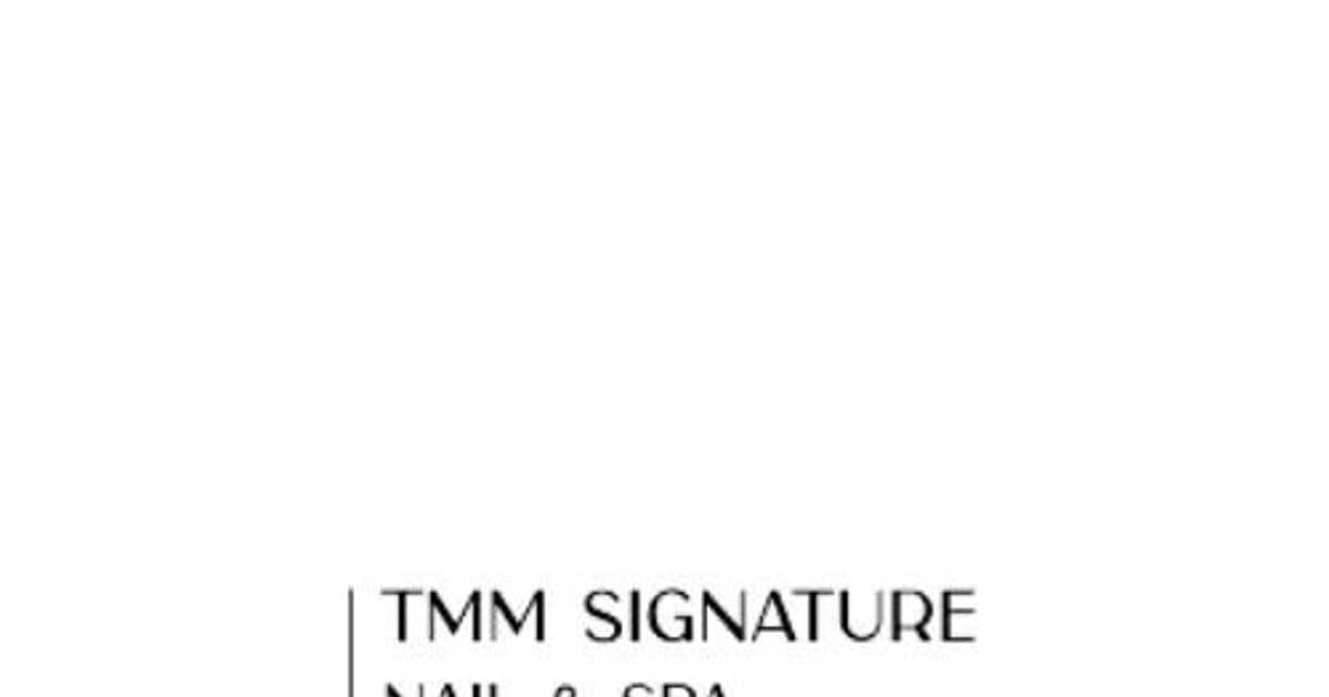 TMM Signature Nail And Spa - 5507 Cypress Creek Pkwy #542, Houston, TX ...