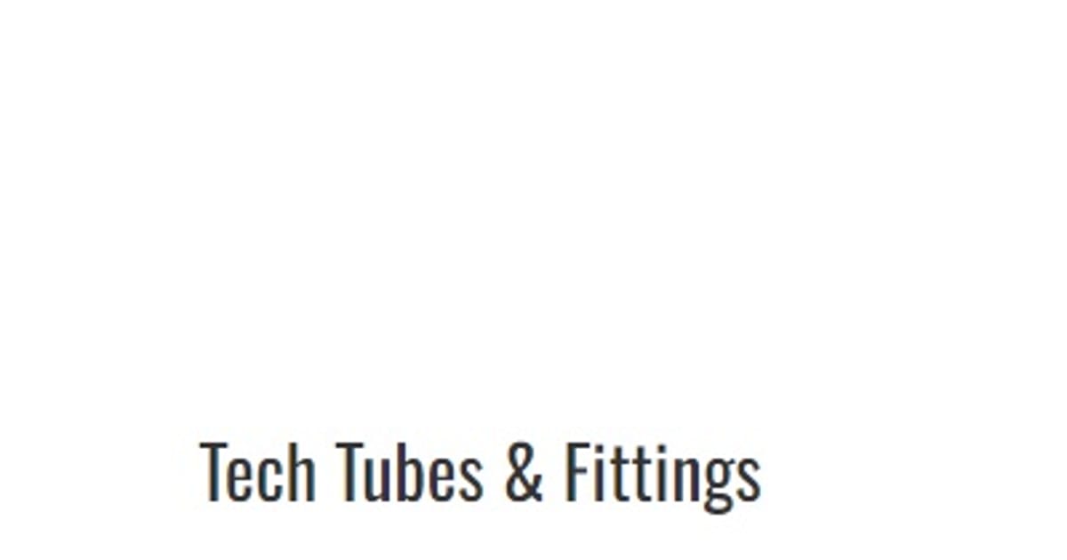 TECH TUBES & FITTINGS - India | about.me