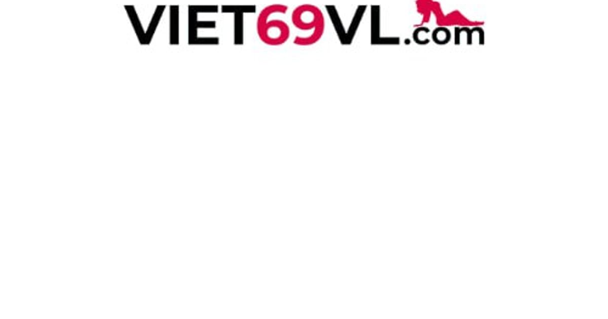 Viet69 VL - số 12/83 Tiên Dung, Tiên Cát, Thành phố Việt Trì, Phú Thọ ...