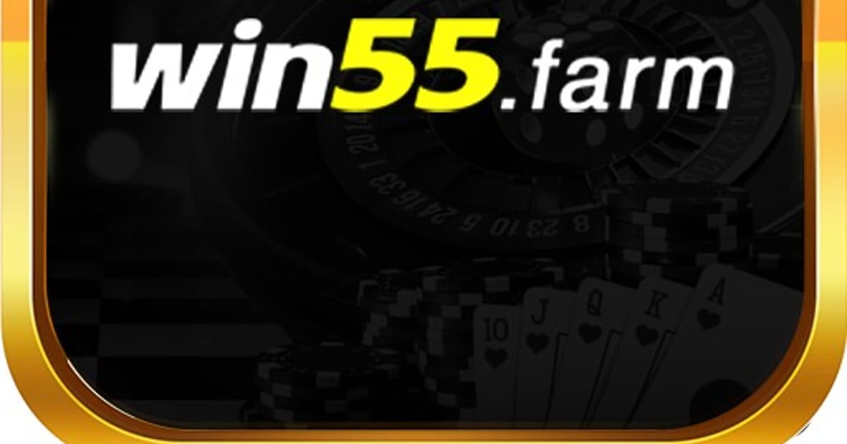 win55 farm - Ho Chi Minh Viet Nam | about.me