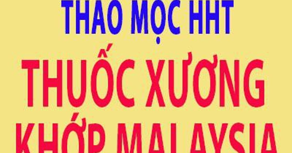 Thuốc xương khớp malaysia - hanoi | about.me