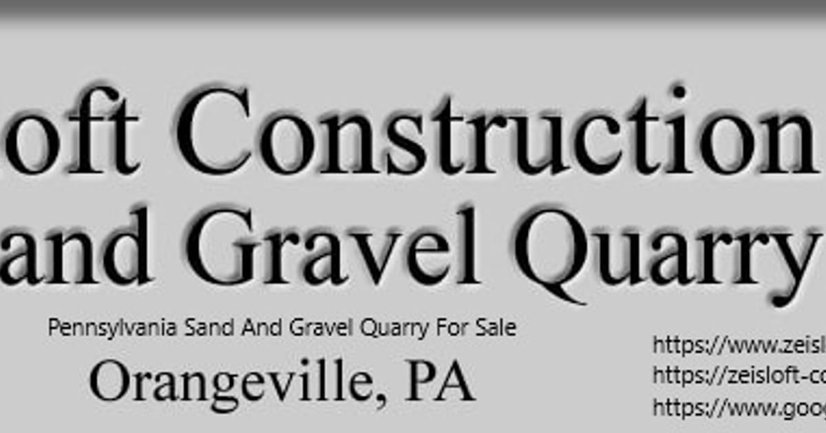 Garrett Zeisloft - bloomsburg, Zeisloft Construction Quarry | about.me